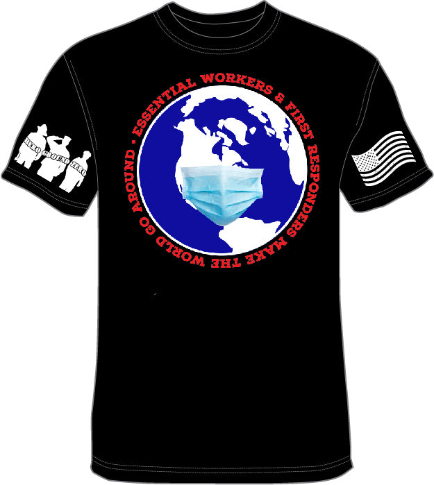 Essential Workers & First Responders Make The World – Hero Ground Zero